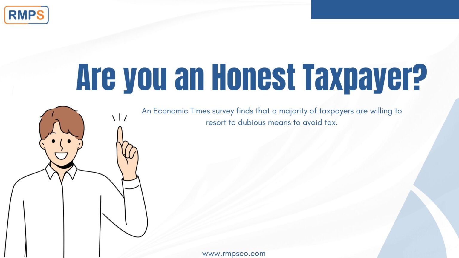 Are You an Honest Taxpayer? - RMPS | Virtual CFO | Internal Audit | GST ...