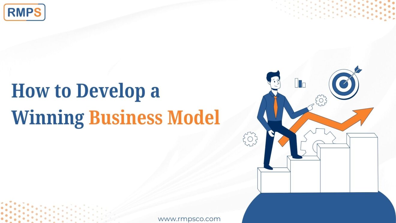 How to Develop a Winning Business Model ! - RMPS | Virtual CFO ...