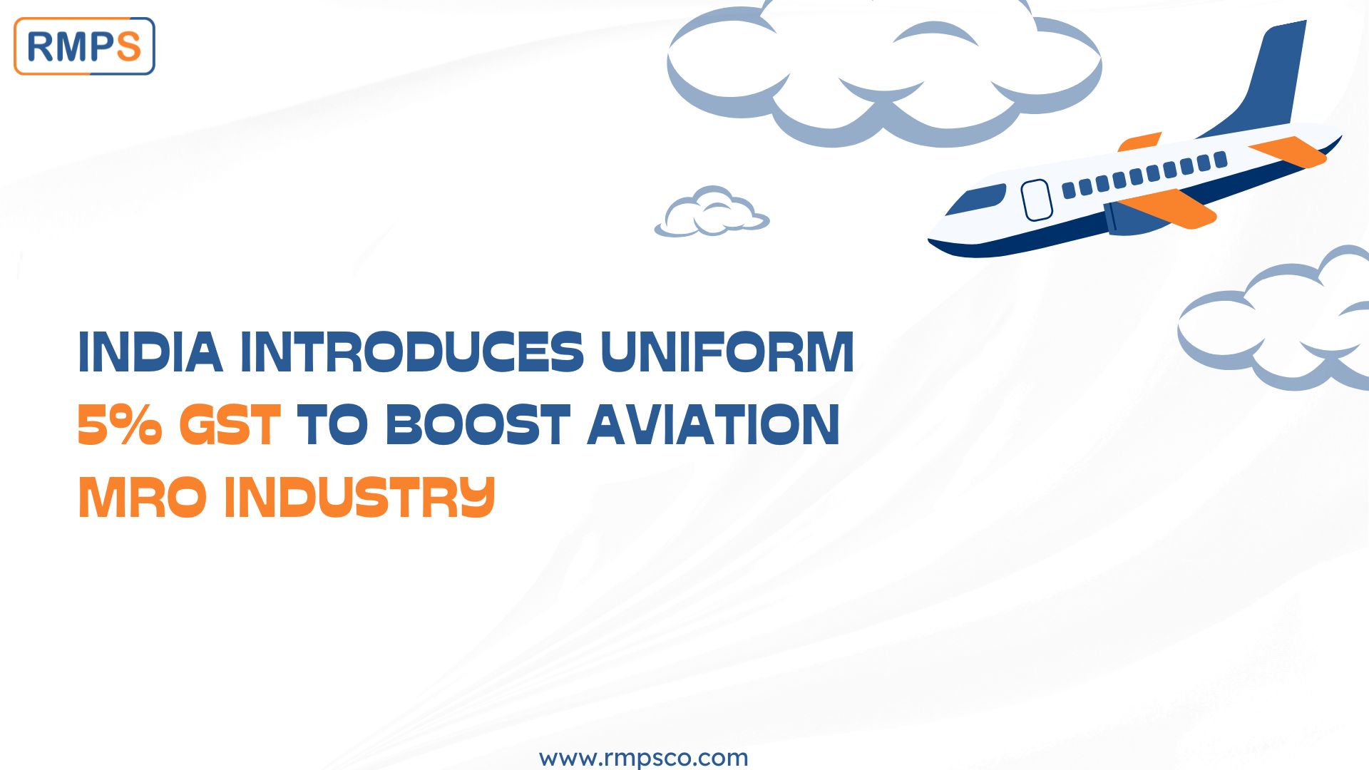 India Introduces Uniform 5% GST to Boost Aviation MRO Industry