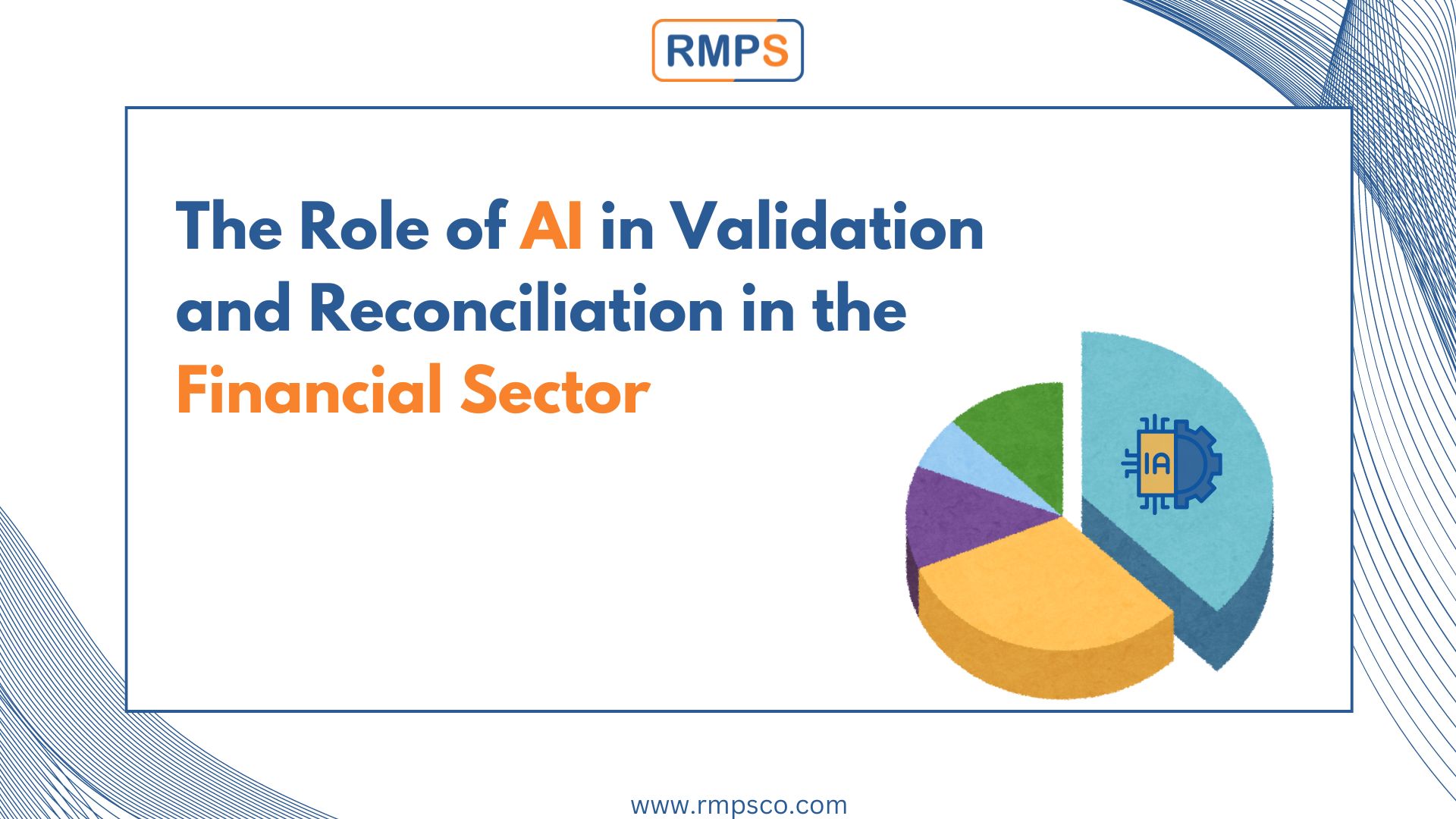 AI in Validation and Reconciliation in the Financial Sector - RMPS ...