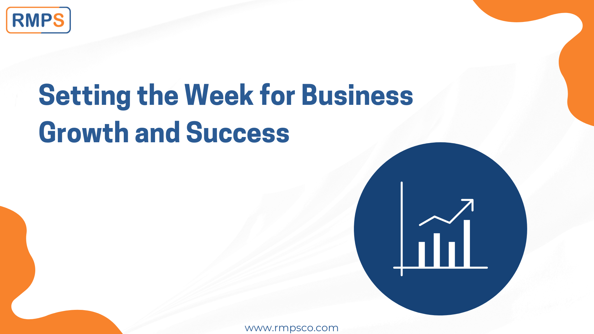 Setting the Week for Business Growth and Success! - RMPS | Virtual CFO ...