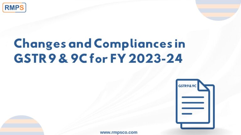 Changes and Compliances in GSTR 9 & 9C for FY 2023-24 - RMPS | Virtual ...