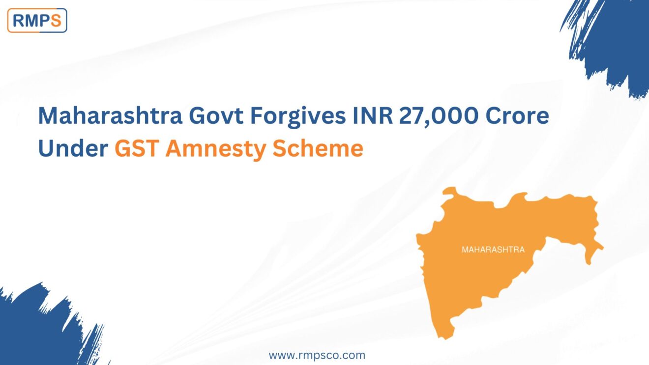 Maharashtra Govt Forgives INR 27,000 Crore Under GST Amnesty Scheme ...
